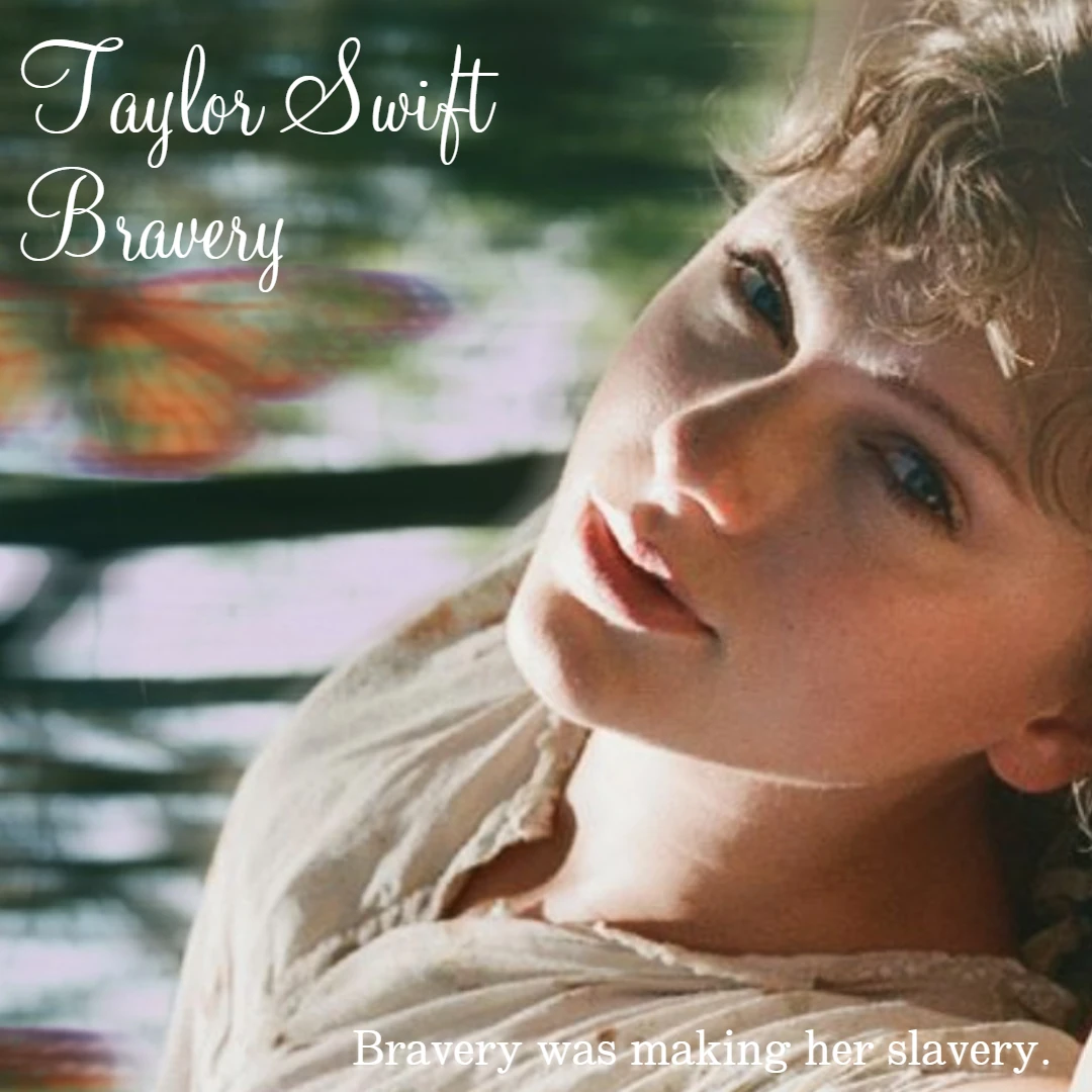 Bravery | Taylor Swift Fanon Wiki | Fandom