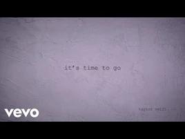 it's time to go | Taylor Swift Wiki | Fandom