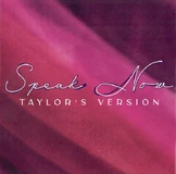 Speak Now (Taylor's Version) | Taylor Swift Wiki | Fandom