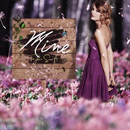 Mine | Taylor Swift Wiki | Fandom