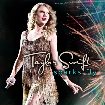Sparks Fly | Taylor Swift Wiki | Fandom