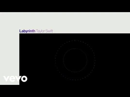 Labyrinth | Taylor Swift Wiki | Fandom