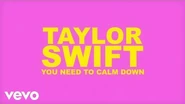 You Need To Calm Down | Taylor Swift Wiki | Fandom