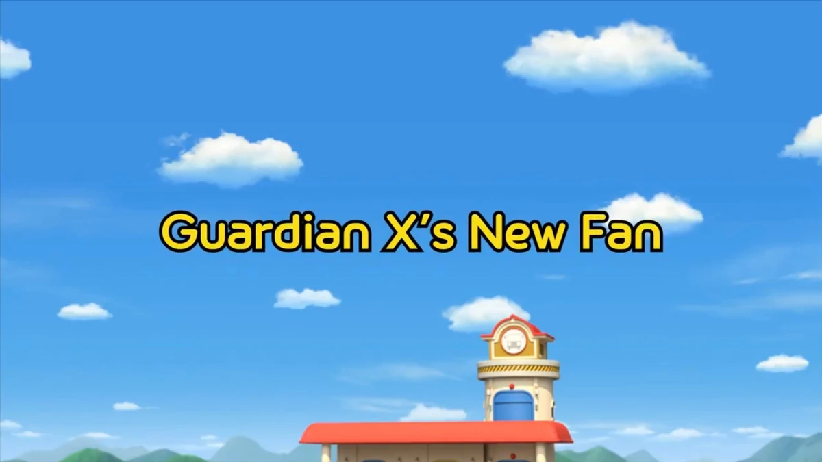 Guardian X's New Fan | Tayo the little bus Wiki | Fandom