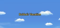 Bubba's Vacation | Tayo the little bus Wiki | Fandom