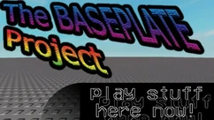 The Baseplate Project Wiki | The Wiki Wiki | Fandom