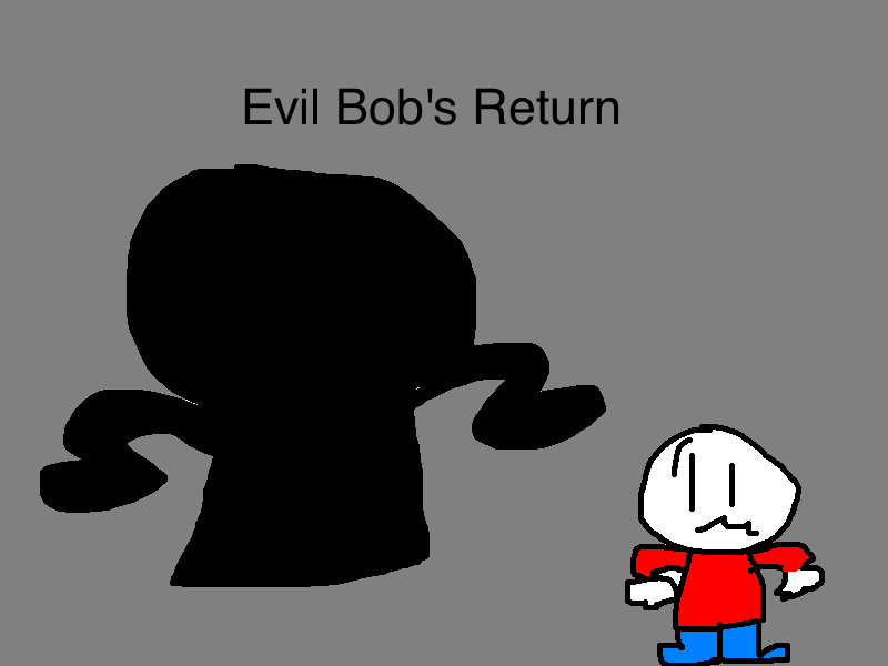Evil Bob's Return | NewBoy Wiki | Fandom