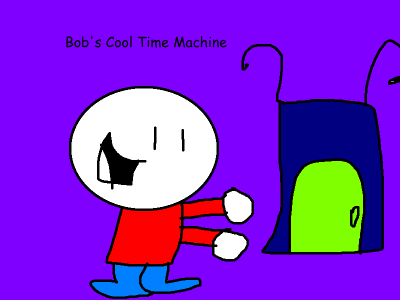 Bob's Cool Time Machine | NewBoy Wiki | Fandom