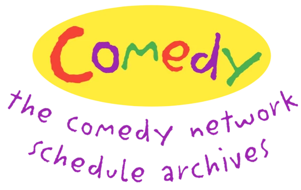 The Comedy Network Schedule Archives Wiki | Fandom