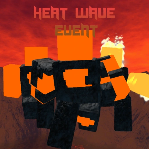 Heat Waves | Tower Defense Simulator Fanmade Content Wiki | Fandom