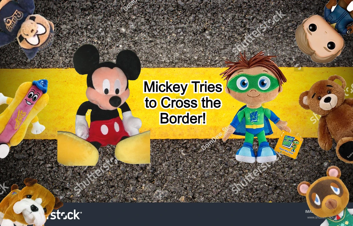 Mickey Tries to Cross the Border! | Teachy Wiki | Fandom