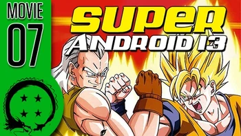 DragonBall Z Abridged Movie: Super Android 13 | Team Four Star Wiki ...