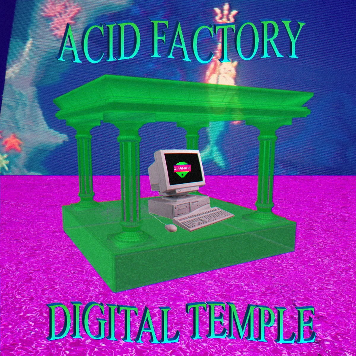 DIGITAL TEMPLE (song) | Acid Factory Wiki | Fandom