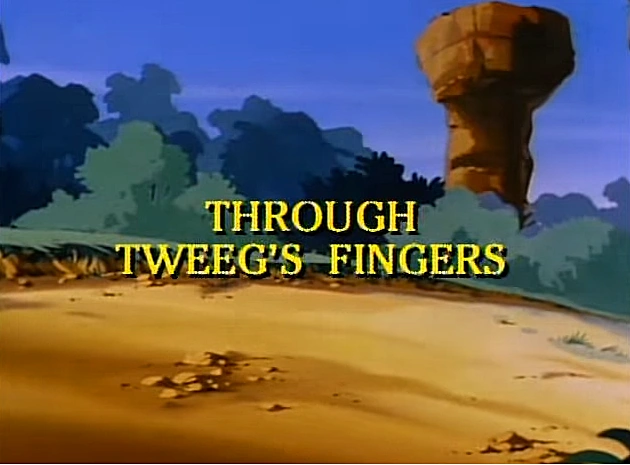 Through Tweeg's Fingers | The Teddy Ruxpin Wiki | Fandom