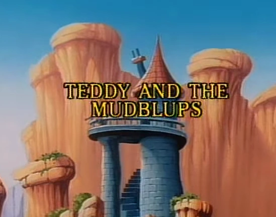 Teddy and the Mudblups (Episode) | The Teddy Ruxpin Wiki | Fandom