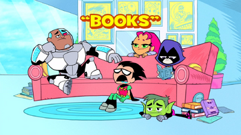 Books/Transcript | Teen Titans Go! Wiki | Fandom