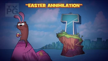 Easter Annihilation | Teen Titans Go! Wiki | Fandom