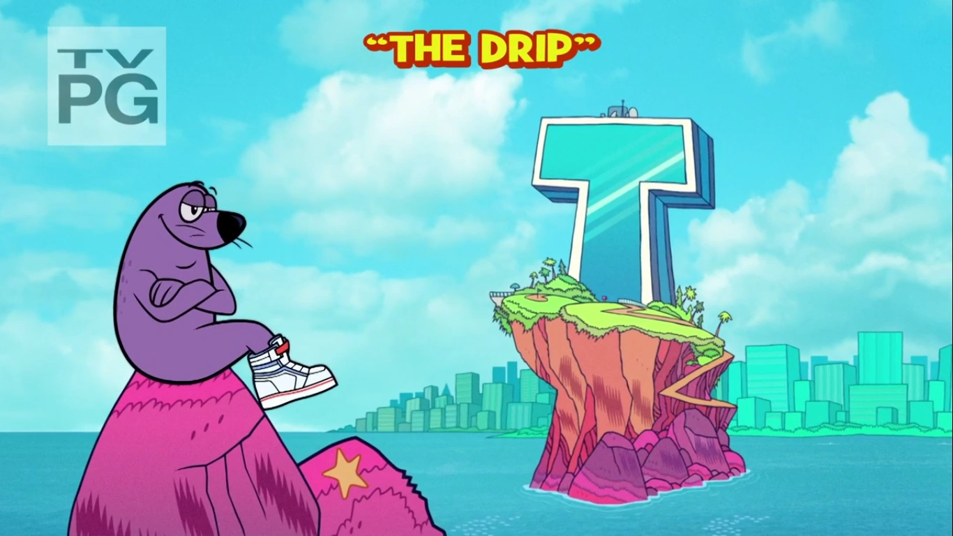 The Drip | Teen Titans Go! Wiki | Fandom