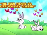 Category:Easter Episodes | Teen Titans Go! Wiki | Fandom