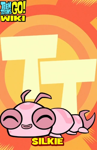 Silkie | Wikia Teen Titans Go! | Fandom