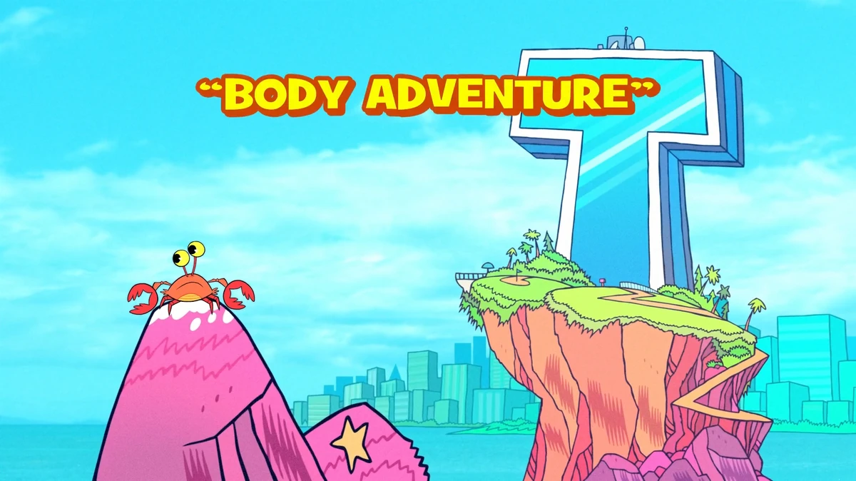 Body Adventure | Teen Titans Go! Wiki | Fandom