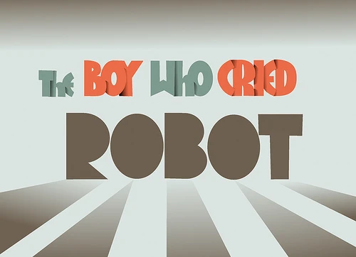 The Boy Who Cried Robot | The Wiki of a Teenage Robot | Fandom