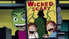 Wicked Scary Monster | Teen Titans Wiki | Fandom