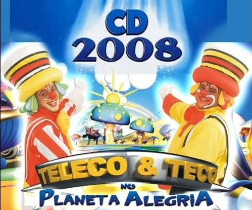 Teleco e Teco No Planeta Alegria (CD) | Teleco e Teco Wiki | Fandom