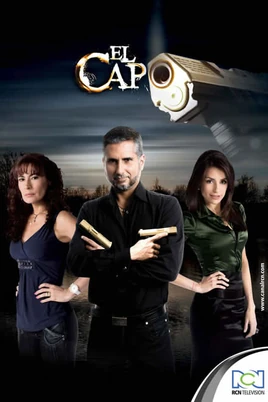 El capo | Wiki Telenovelas | Fandom