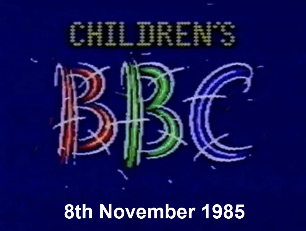 November 8, 1985 (CBBC) | TeleRadioPedia | Fandom
