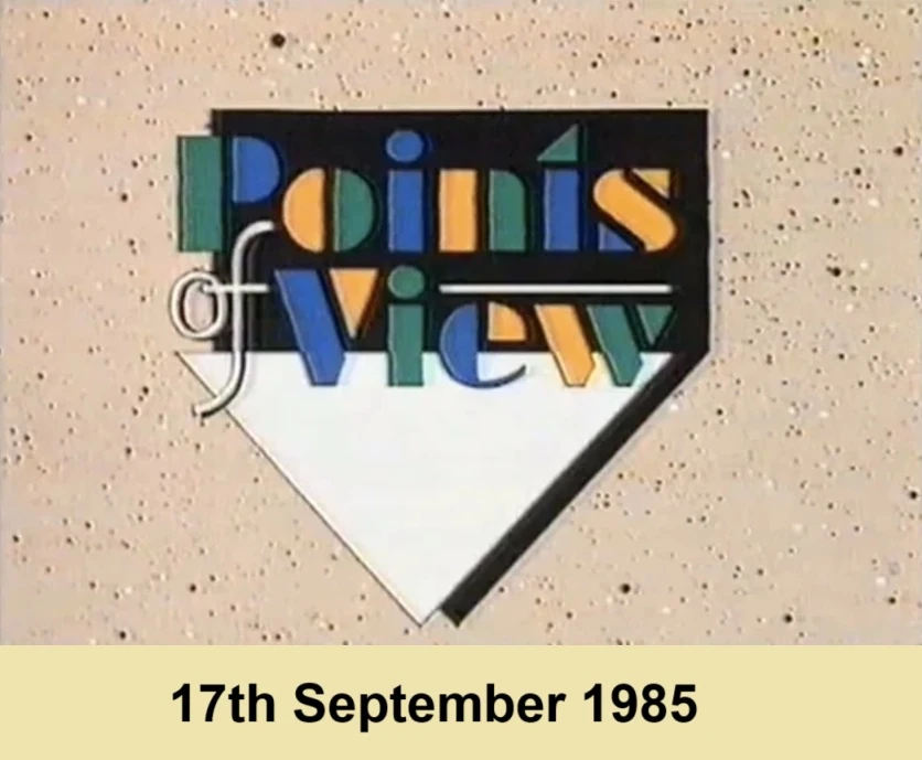 September 17, 1985 (Points of View) | TeleRadioPedia | Fandom