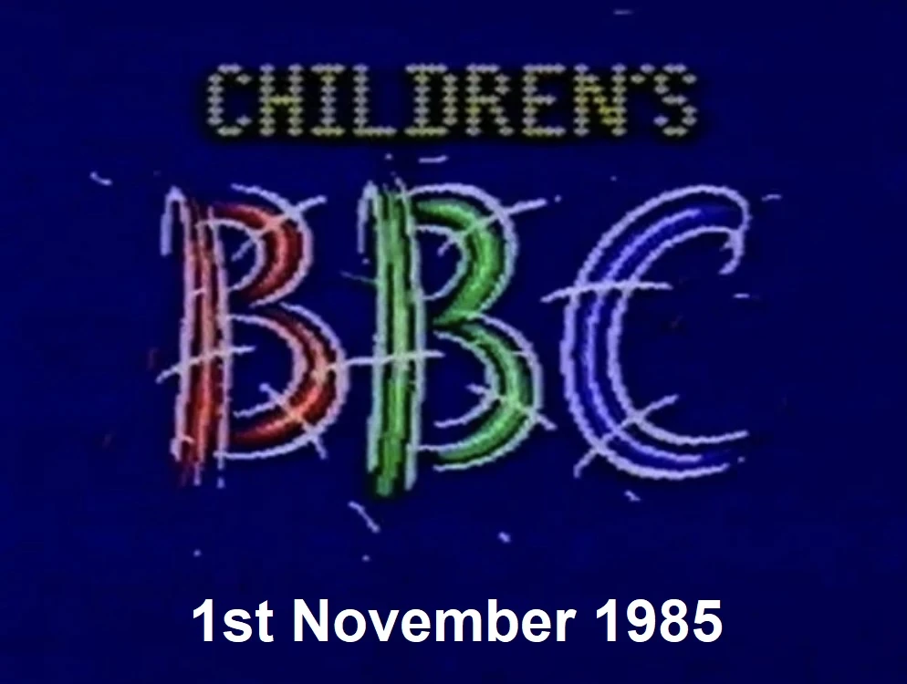 November 1, 1985 (CBBC) | TeleRadioPedia | Fandom