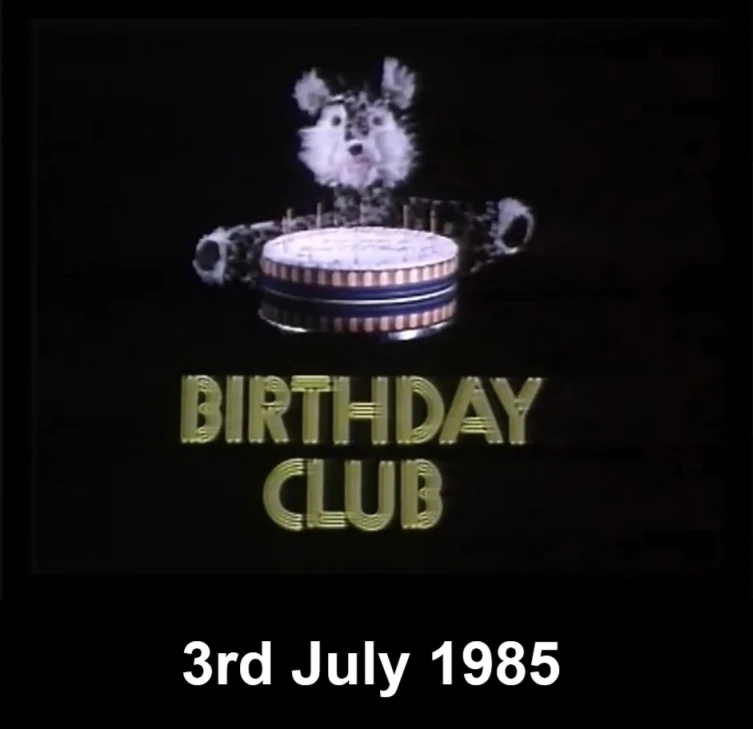 July 3, 1985 (Anglia Television's Birthday Club) | TeleRadioPedia | Fandom