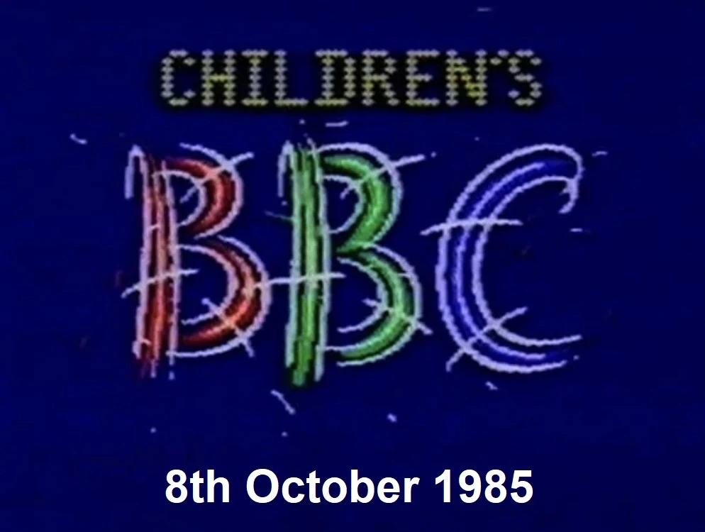 October 8, 1985 (CBBC) | TeleRadioPedia | Fandom
