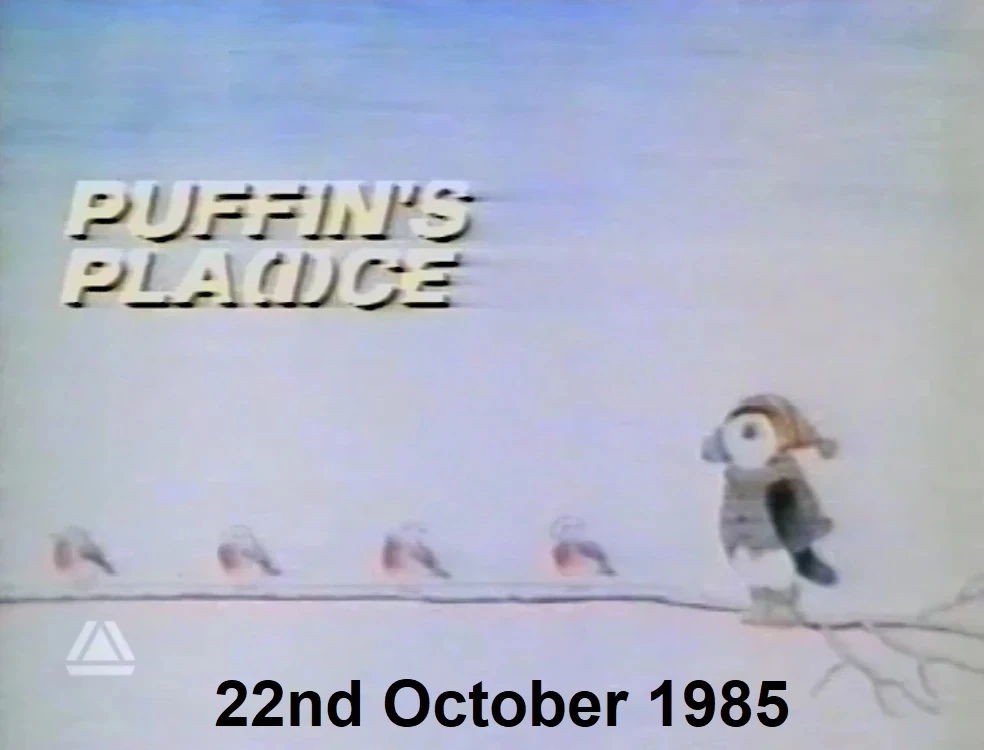 October 22, 1985 (Puffin's Pla(i)ce) | TeleRadioPedia | Fandom