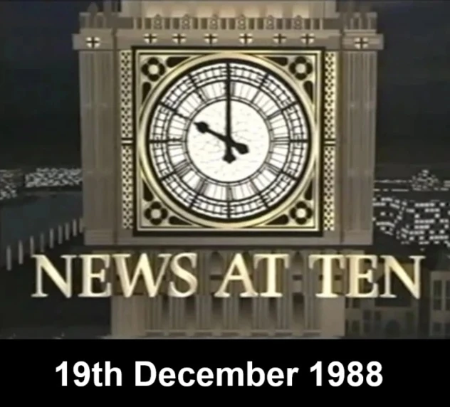 December 19, 1988 (News at Ten) | TeleRadioPedia | Fandom