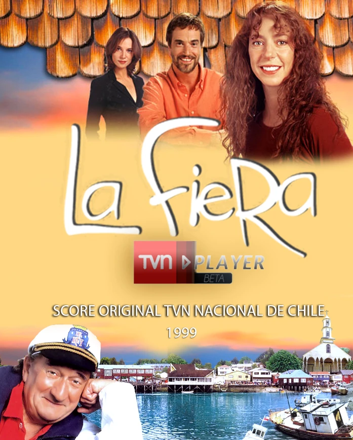 La Fiera | Chilenovelas Wiki | Fandom