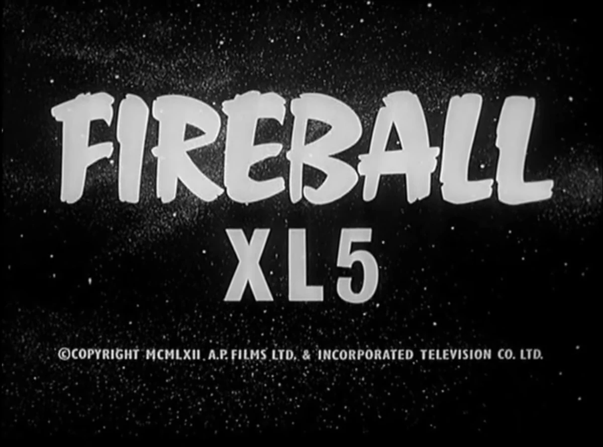 Fireball XL5 | Teletoon Schedule Archives Wiki | Fandom
