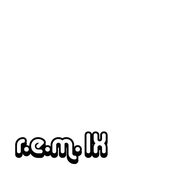 R.e.m.IX | Television and stuff Wiki | Fandom