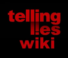 Telling Lies - Telling Lies Wiki