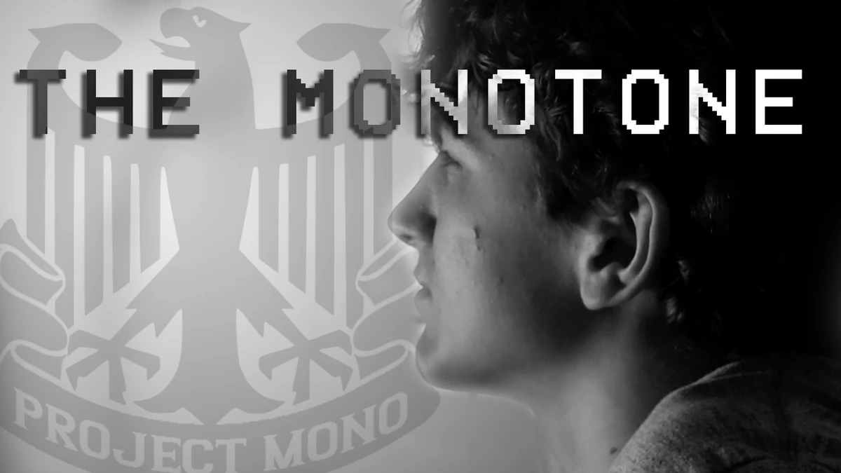 The Monotone | Tempest Films Wiki | Fandom