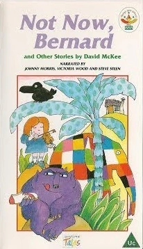 Anytime Tales - Not Now Bernard and other stories by David McKee ...