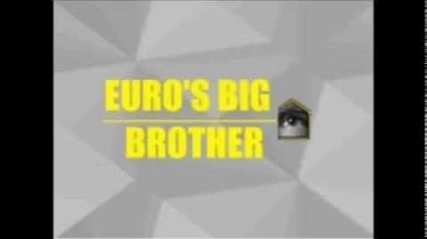 Euro's Big Brother 1 | Tengaged Outstanding Group Awards Wiki | Fandom