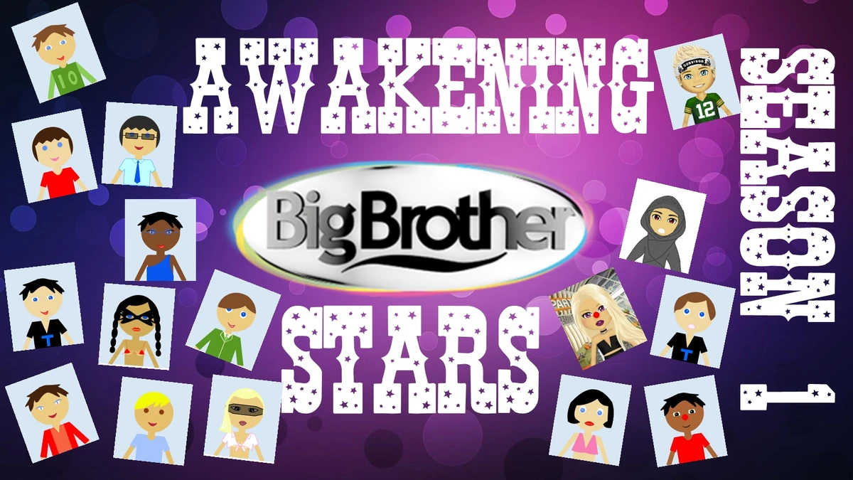 Big Brother: Awakening Stars Season 1 | Tengaged Outstanding Group ...