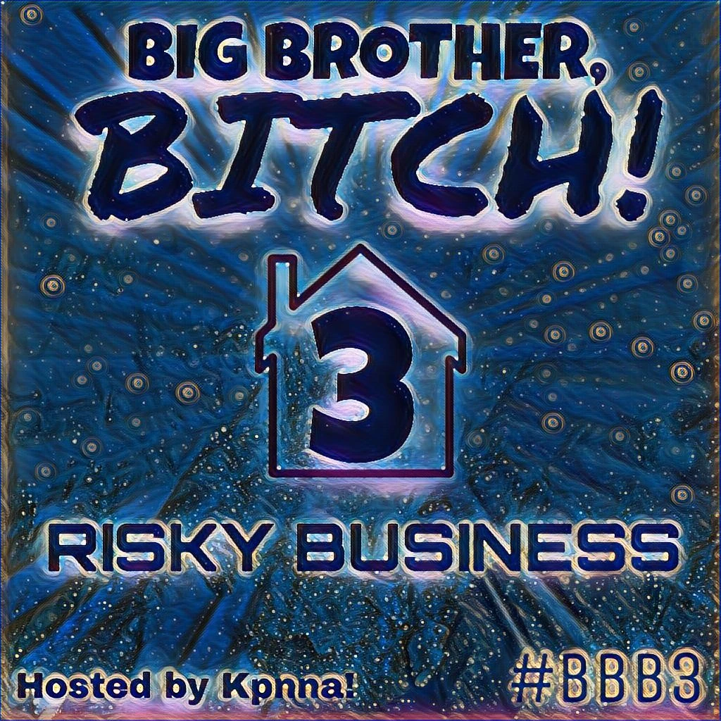 Big Brother, BITCH! Season 3 | Tengaged Outstanding Group Awards Wiki ...
