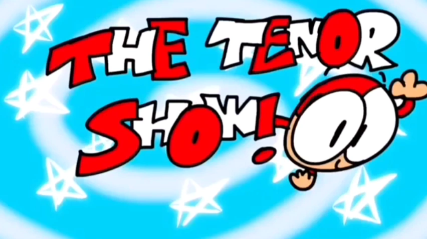 The Tenor Show | The Tenor Show Wiki | Fandom