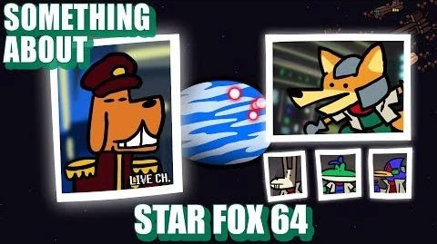 Something About Star Fox 64 | TerminalMontage Wiki | Fandom