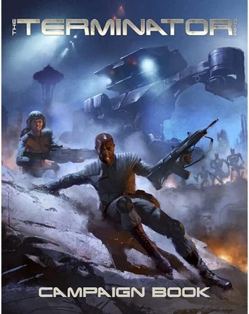 The Terminator RPG Campaign Book | Terminator Wiki | Fandom