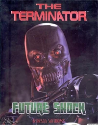Future Shock timeline | Terminator Wiki | Fandom
