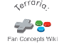Terraria Fan Concepts Wiki | Fandom